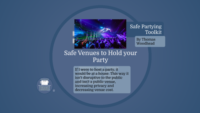 Safe Partying Toolkit by Thomas Woodhead on Prezi