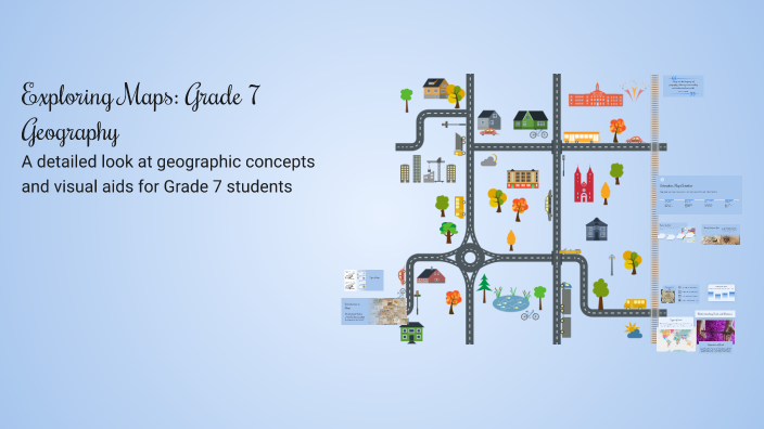 Exploring Maps: Grade 7 Geography by Rayner Singh on Prezi