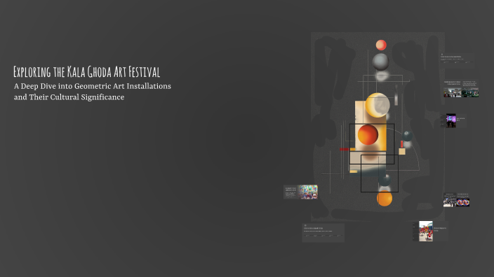 Exploring the Kala Ghoda Art Festival by Aftab Ansari on Prezi