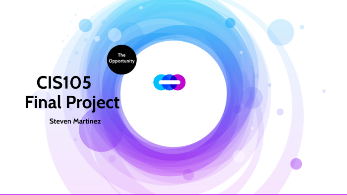 Steven Martinez CIS105 by Steven Martinez on Prezi