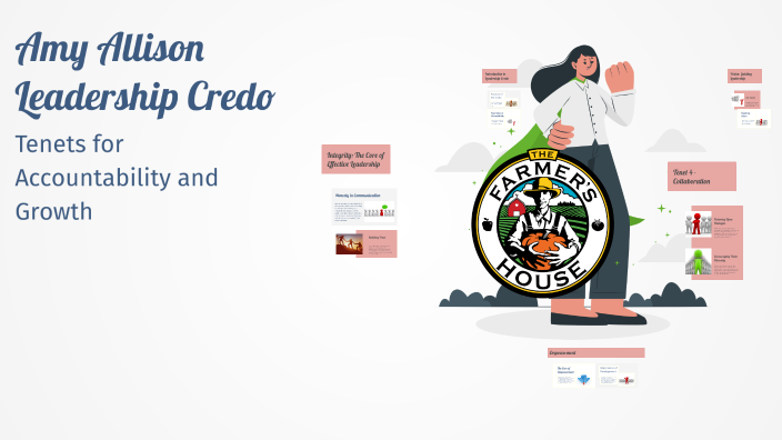 Amy Allison Leadership Credo by Amy Allison on Prezi