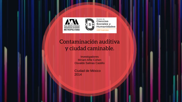 Contaminacion auditiva y ciudad caminable by Dante Alarcon on Prezi