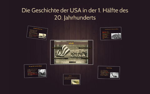 Die Geschichte der USA in der 1. Haelfte des 20. Jahrhundert by on Prezi