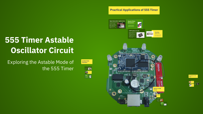 555 Timer Astable Oscillator Circuit by MOHAMED on Prezi