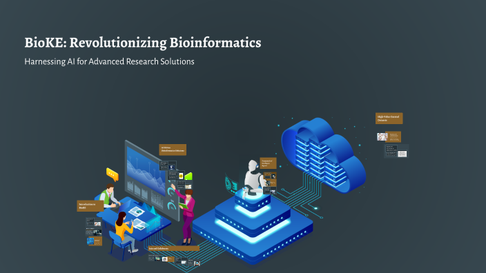 BioKE: Revolutionizing Bioinformatics by Sean Jungbluth on Prezi