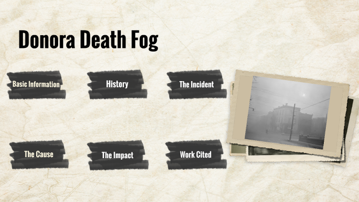 Donora Death Fog by EMILY SWAN on Prezi