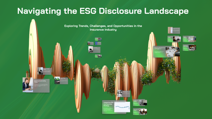 Navigating the ESG Disclosure Landscape by E F on Prezi