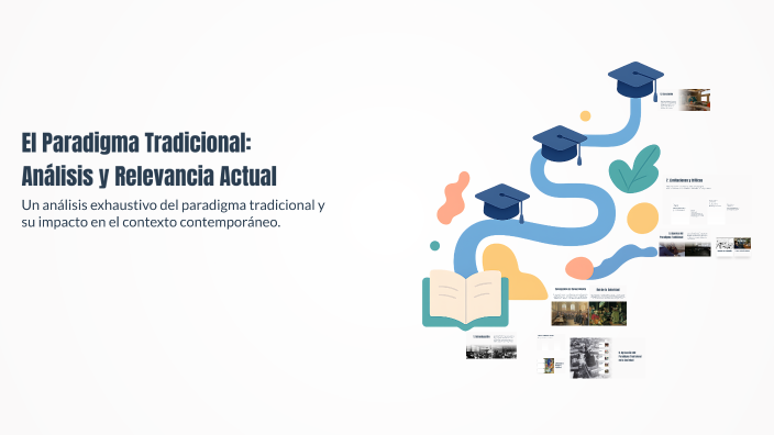 El Paradigma Tradicional: Análisis y Relevancia Actual by Williams Ms ...