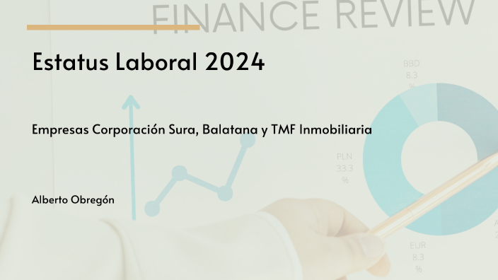 Análisis de Estatus Laboral Abril 2024 by Alberto Obregon on Prezi