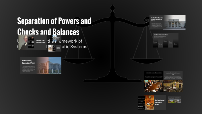 Separation of Powers and Checks and Balances by ryzyll bianca on Prezi