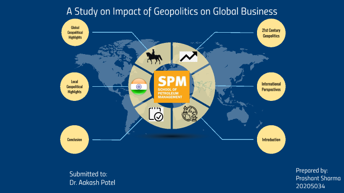 A Study on Impact of Geopolitics on Global Business by Prashant V ...