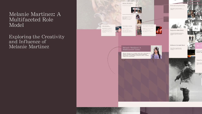 Melanie Martinez: A Multifaceted Role Model by Misha on Prezi