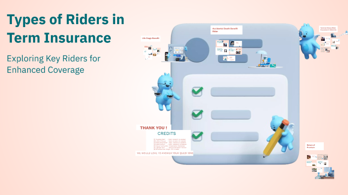 Types of Riders in Term Insurance by Karman Singh on Prezi