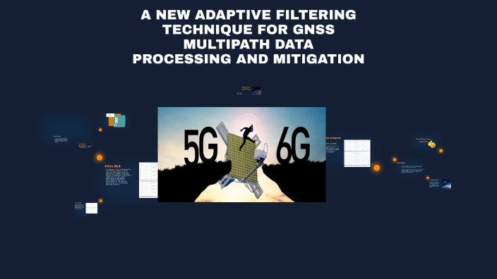 A NEW ADAPTIVE FILTERING TECHNIQUE FOR GNSS MULTIPATH DATA PROCESSING AND MITIGATION by lamia ...