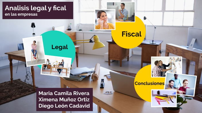 fiscal y legal de una empresa by diego cadavid on Prezi