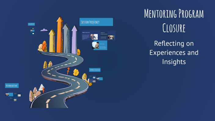 Mentoring Program Closure by thunder on Prezi