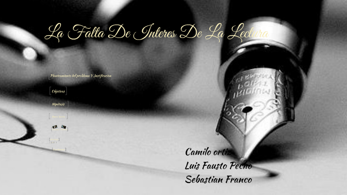 La Falta De Interes De La Lectura by Luis Pecho on Prezi