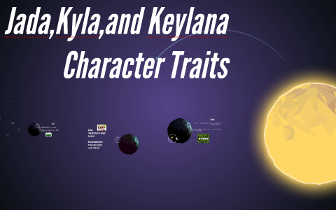 Character Traits by Kyla Joseph on Prezi