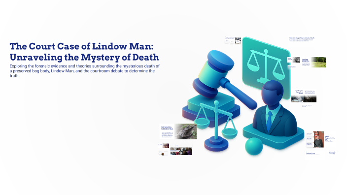 The Court Case of Lindow Man: Unraveling the Mystery of Death by Luca ...