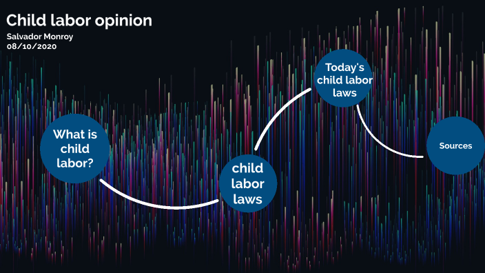 Child Labor opinion by salvador Monroy on Prezi