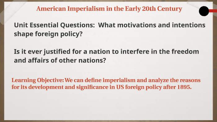 American Imperialism in the Early 20th Century by Marina Cowal on Prezi