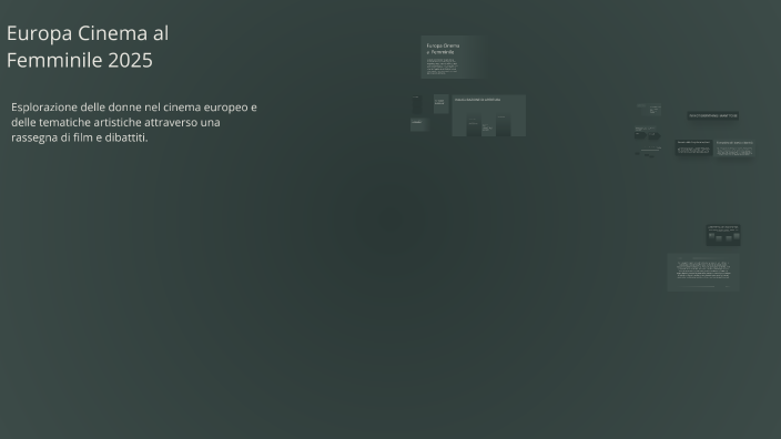Report Finale: Europa Cinema al Femminile by Gennaro Salerno on Prezi