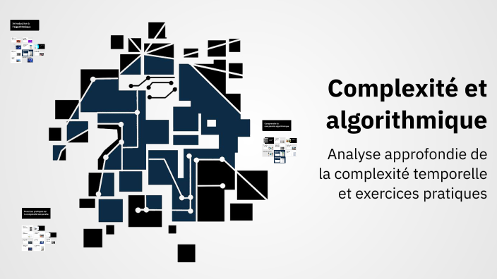 Complexité et algorithmique by Mounir Omari on Prezi