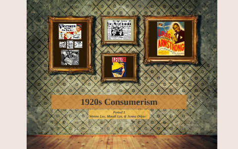 1920s Consumerism by Mandi Lye on Prezi