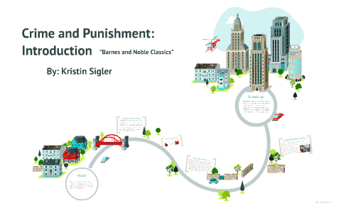 Crime and Punishment Intro by Kristin Sigler on Prezi