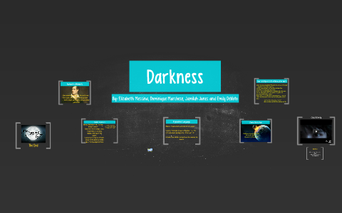 Darkness- Lord Byron by Emily DeVoto on Prezi