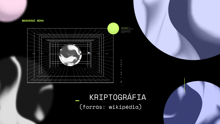 A kriptográfia by Madar sz N ra on Prezi