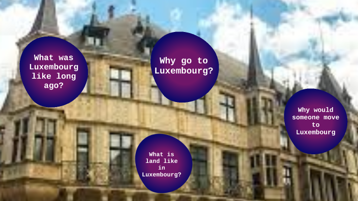 luxembourg! by Chase Condon on Prezi