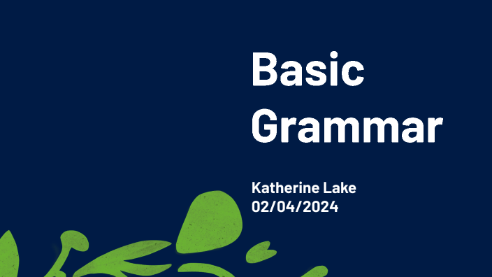 Basic Grammar Anchor Chart by Katherine Lake on Prezi