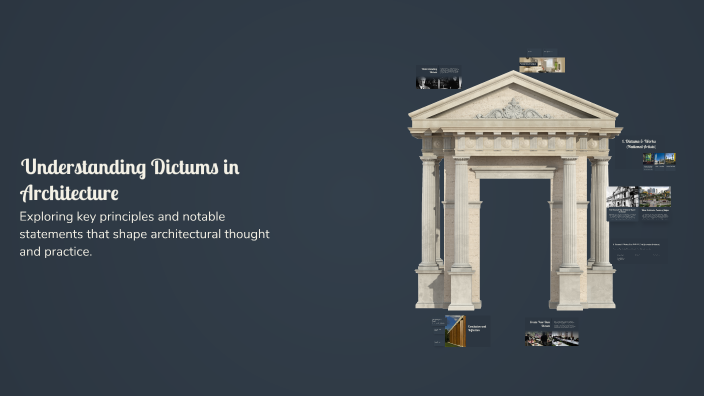 Understanding Dictums in Architecture by ANTHONY PARUNGAO on Prezi