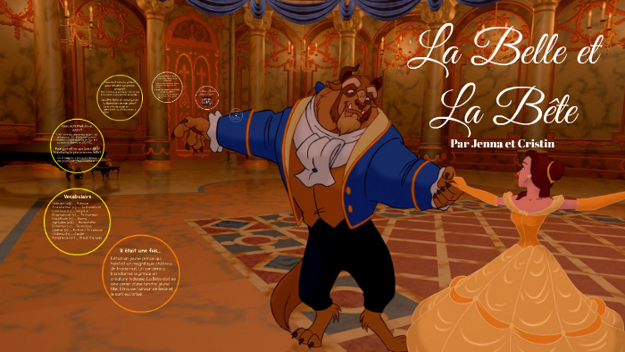 La Belle et La Bete by Cristin W. on Prezi