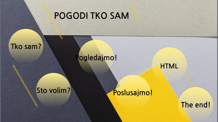 POGODI TKO SAM by Lara Rajković on Prezi