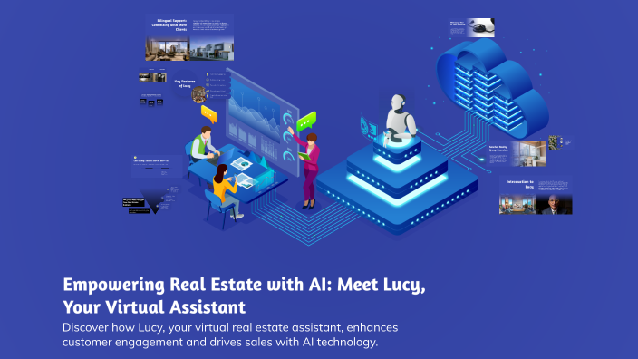 Empowering Real Estate with AI: Meet Lucy, Your Virtual Assistant by ...