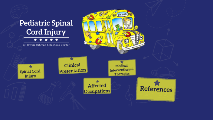 Pediatric Spinal Cord Injuries by Rachelle Havelka on Prezi