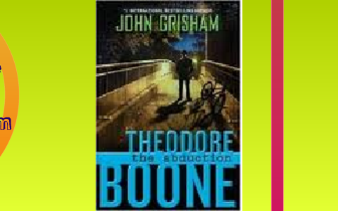 Theodore Boone The Abduction by Courtney Woodyard on Prezi