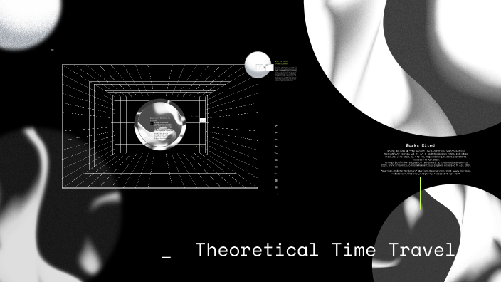 Theoretical Time Travel by Skye Boisvert on Prezi