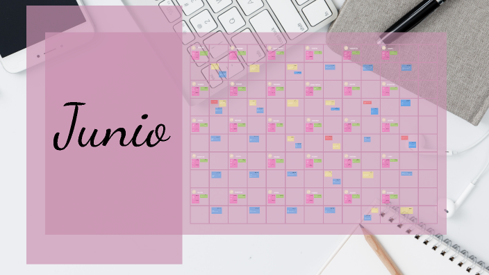 Calendario Mes De Junio by FELIPE ORTIZ on Prezi