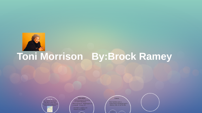 Toni Morrison by brock ramey on Prezi