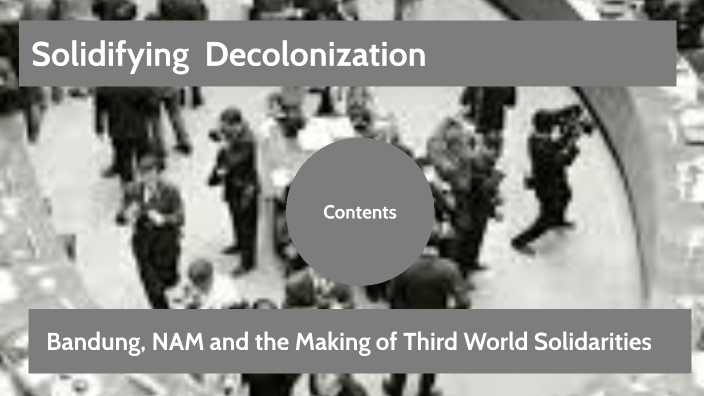 Forging Solidarities: Afro-Asian Unity by shatam ray on Prezi