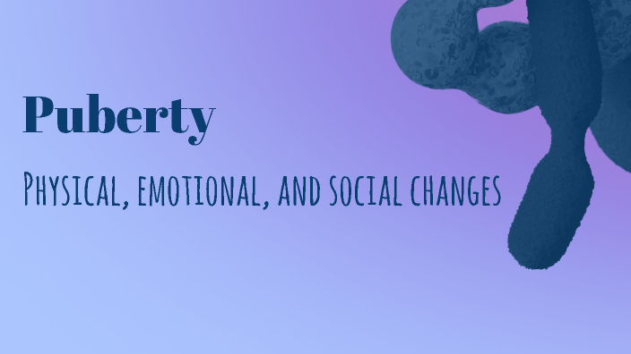 Understanding Puberty by Megan Alanna Strachan on Prezi