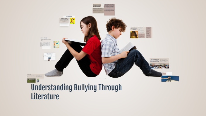 Understanding Bullying Through Literature by Tara Harder on Prezi