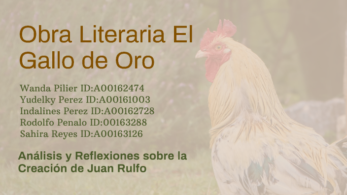 Una Día Positiva de la Obra Literaria El Gallo de Oro by wanda pilier ...