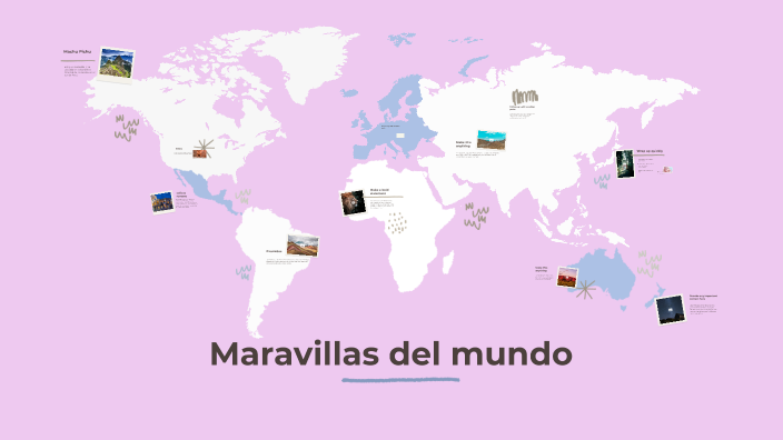 Maravillas del mundo by Francis gamboa valverde on Prezi