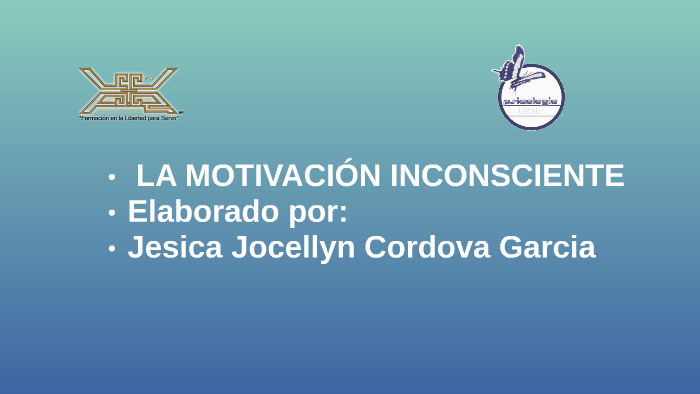 LA MOTIVACIÓN INCONSCIENTE by Kaoru Sutcliff on Prezi