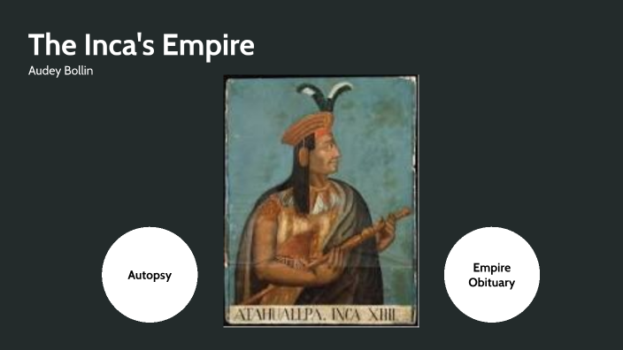 The Incas by Audey Bollin (07) on Prezi