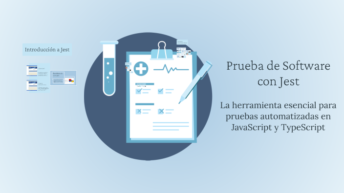 Prueba de Software con Jest by Thiago Mos on Prezi